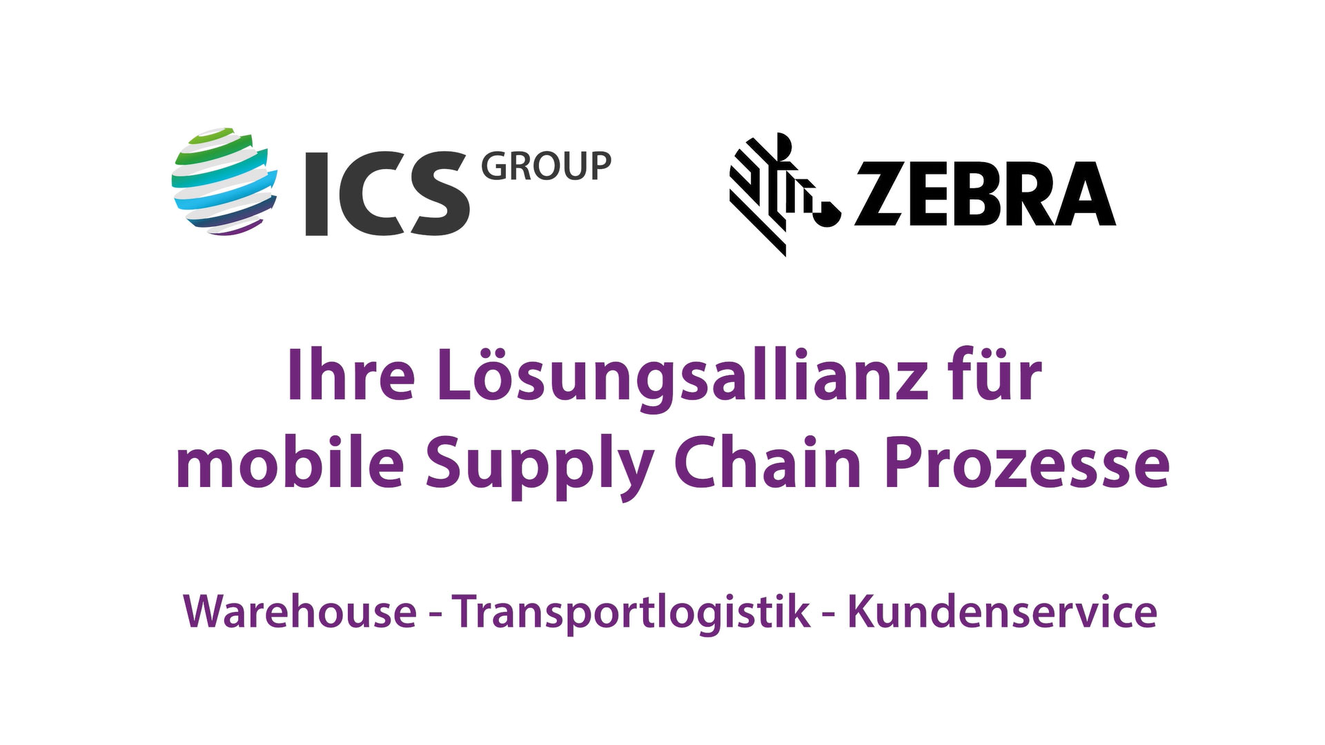 Supply Chain Mobility - Mobile IT | ICS Group & Zebra